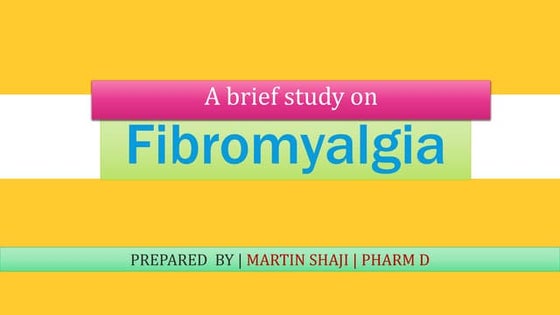 Fibromyalgia | PPTX | Physical Therapy | Wellness