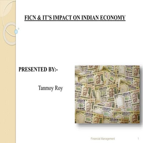 FICN & it’s Impact on Indian Economy | PPTX