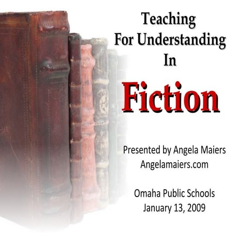 Teaching for Understanding in Fiction | PPT
