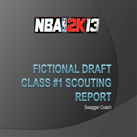 Fictional Draft Class #1 | PPT