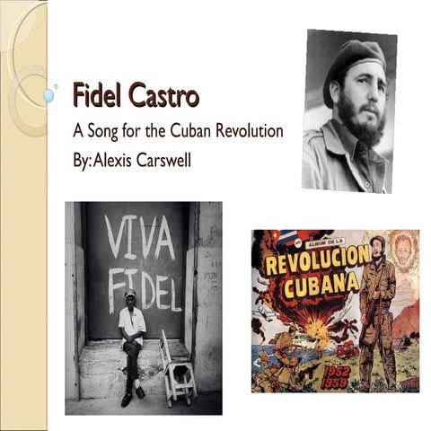 Fidel castro | PPT | World/International Music | Music