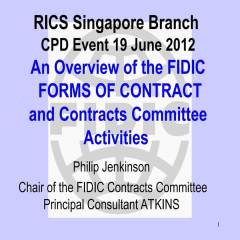 FIDIC.RICS CPD Event Singapore 2012/.ppt