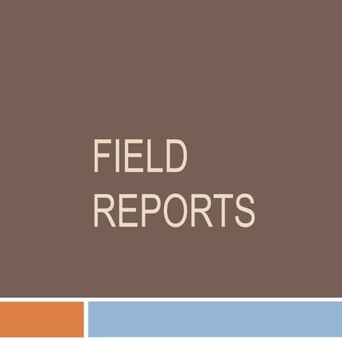 field-reports_ppt 11.ppt