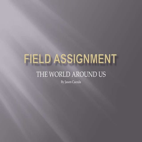 Field assignment | PPT