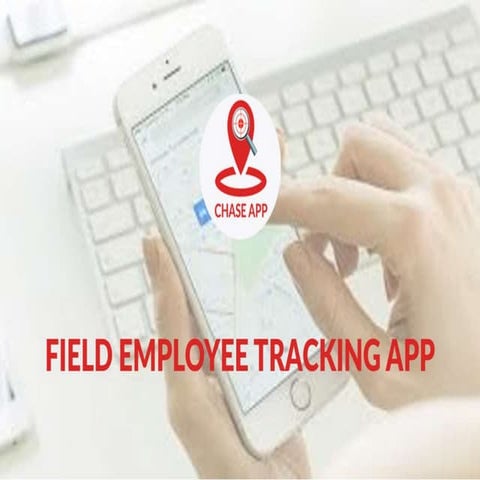 Field force management app | PPT