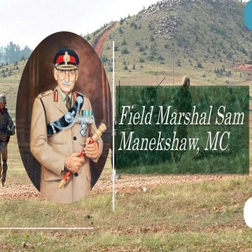 Field Marshal Sam Manekshaw, MC.pptx