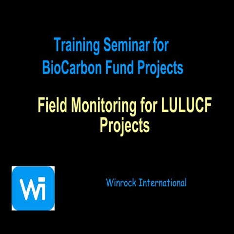 Field Monitoringfor Lulucf Projects Tim Pearson Bio C Fplus Ii | PPT