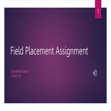 Field Placement Assignment.pptx