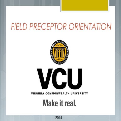 VCU Field Preceptor Orientation | PPT