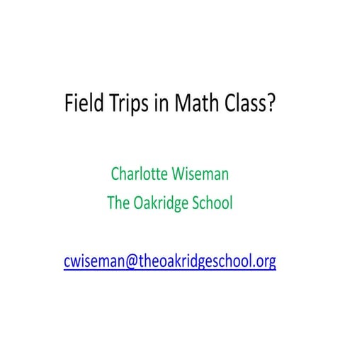 Field trips in math class? | PPT
