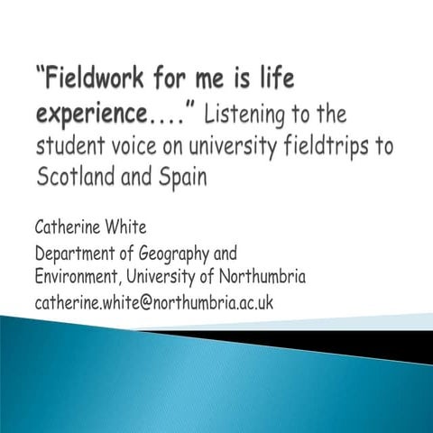 Fieldwork for me is life experience aag 2012 | PPT