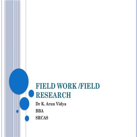 field work or Field Research in Research Methodology | PPT