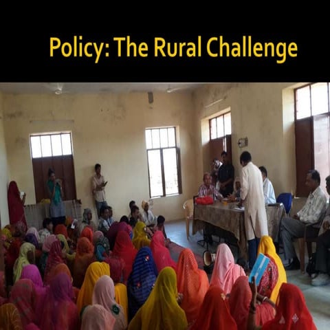 Field work on policy : Rural challenge. | PPT