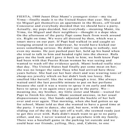 FIESTA, 1980 Junot Díaz Mami’s youngest sister—my tía Yrma—finally m ...