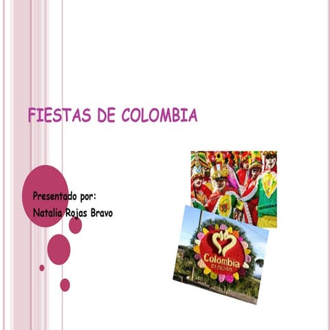 Fiestas de colombia | PPTX | South America Travel | Travel Locations