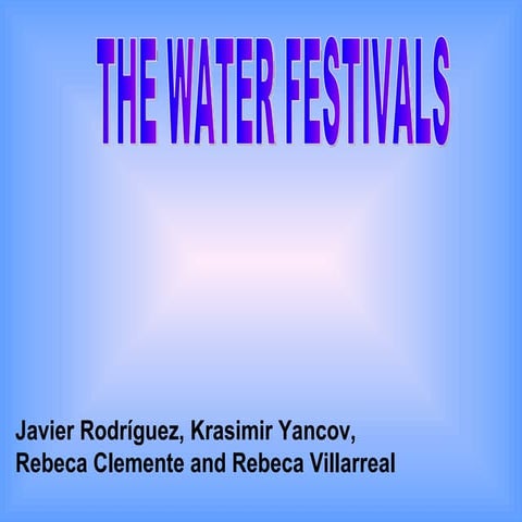 Water festivals | PPT | Music | Entertainment