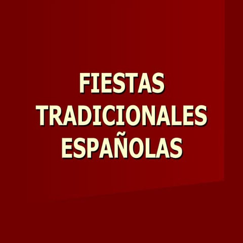 Fiestas de España | PPTX