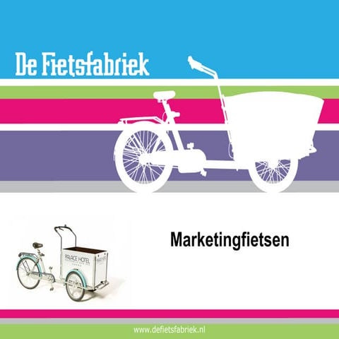 Fietsfabriek Marketingfietsen 13 01 2011 | PPT