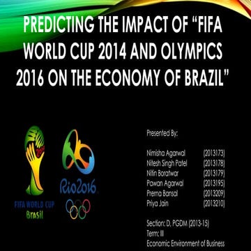 Predicting the impact of FIFA 2014 & Olympics 2016 on the economy of ...