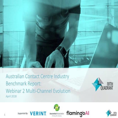 Contact Centre Multi-Channel Evolution Webinar 2 | PPT