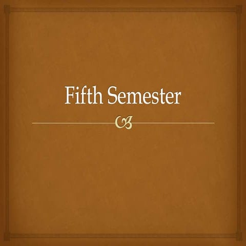 Fifth semester | PPTX