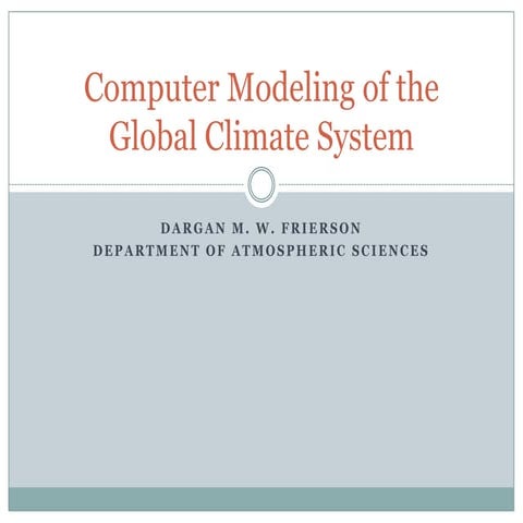 Computer Modeling of the Global Climate System | PPT
