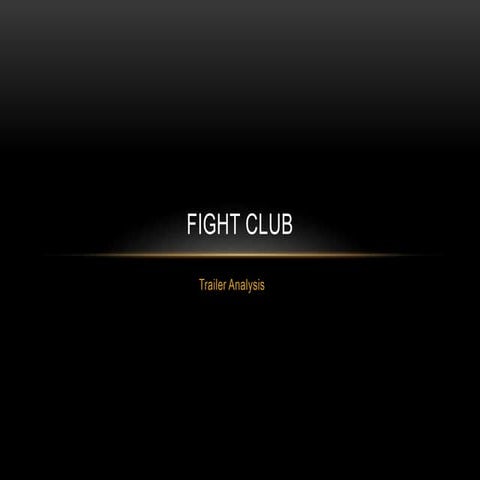 Fight club trailer analysis | PPT