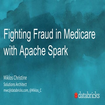 Fighting Fraud With Apache Spark Ppt 