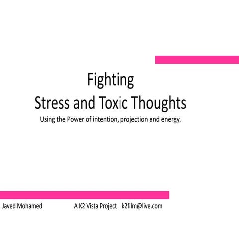 Fighting stress and negative thoughts part1 | PPTX