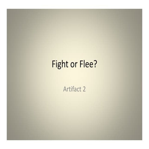 Fight or flee | PPT