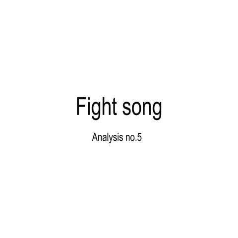 Fight song | PPT
