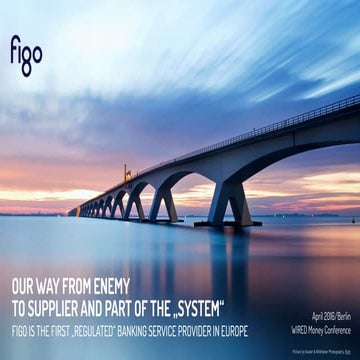 figo: OUR WAY FROM ENEMY TO SUPPLIER AND PART OF THE „SYSTEM“ | PDF ...