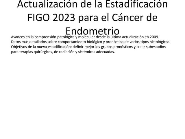 Figo Endometrial Cancer Staging Update 2023 Pptx