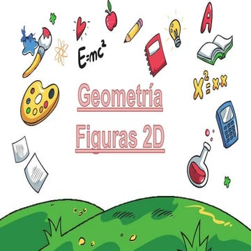FIGURAS geometricas 2D y sus caracteristicas | PPTX