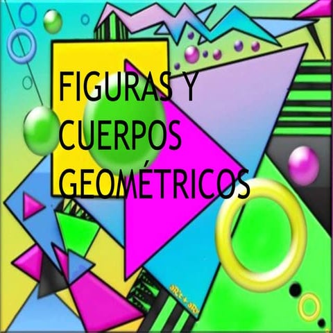 Figuras y cuerpos geométricos | PPTX
