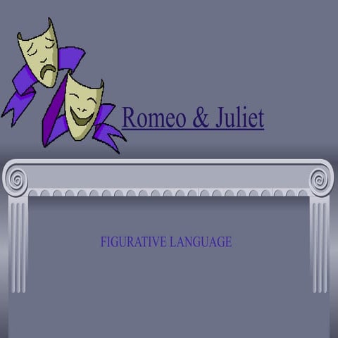 Figurative-Language_Romeo-Juliet.ppttttt | PPT