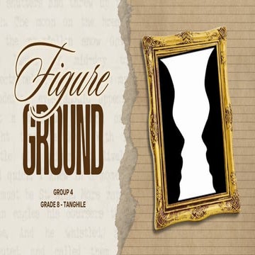 FigureGround PPT.pdf VISUAL ARTS GRADE 7 | PDF