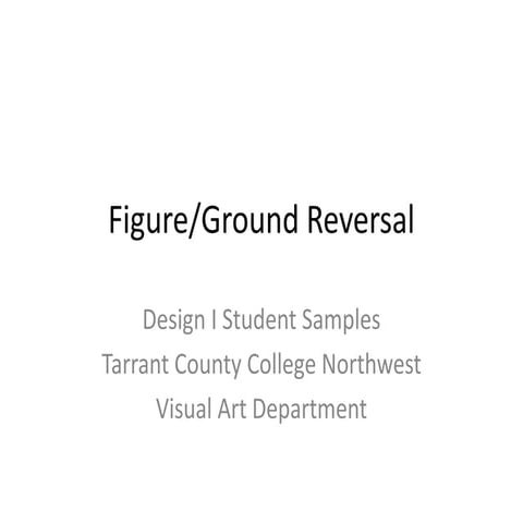 Figure Ground Reversal | PPTX