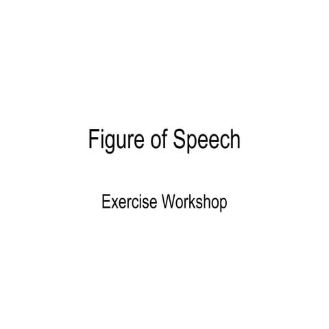 Figure of speech exercise workshop | PPT