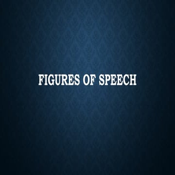 FIGURES OF SPEECH FOR CREATIVE WRITING CLASS | PPTX