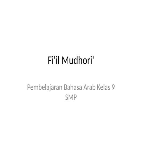 Fiil Mudhori dalam Bhs Arab Kelas9SMP.pptx