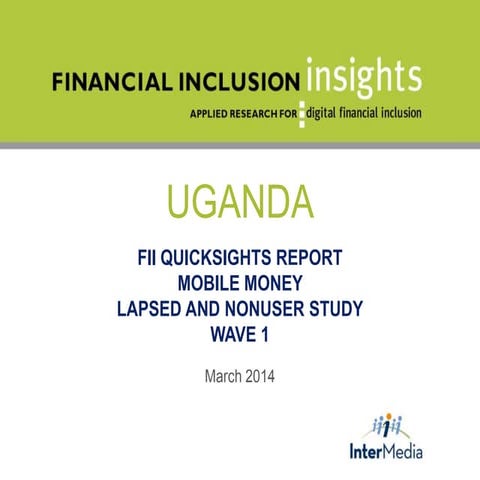 FII Uganda Wave One - lapsed user and nonuser QuickSights Report | PPTX