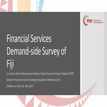 Fiji Demand Side Survey Presentation - Reserve Bank of Fiji National ...
