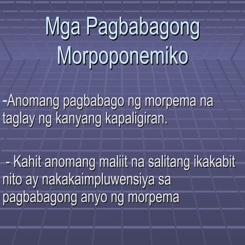 Mga pagbabagong morpoponemiko | PPTX
