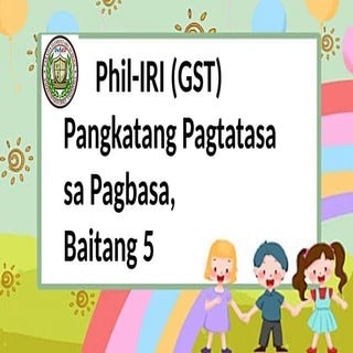 PHILippine-IRI-GRADE-5-GST. reading comprehensionpptx | PPTX
