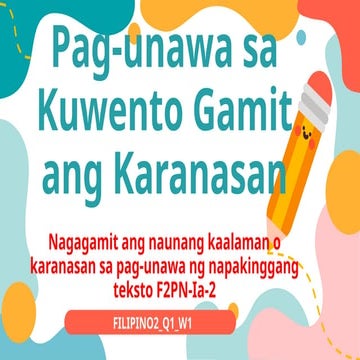 Pag-unawa sa Kuwento Gamit ang Karanasan | PPTX
