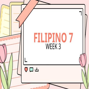 FIL 7-Q1-W3-edited-MATATAG FILES-WEEK3.pptx