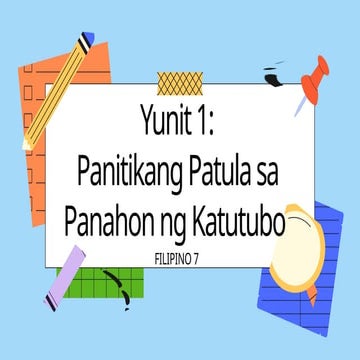 fil 7 mq1 sesyon 2 - Mga Katangian ng Panitikang Patula sa Panahon ng ...