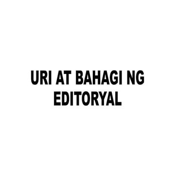FIL8_Q1-W6-URI AT BAHAGI NG EDITORYAL.pptx