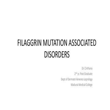Filaggrin mutation associated disorders | PPTX